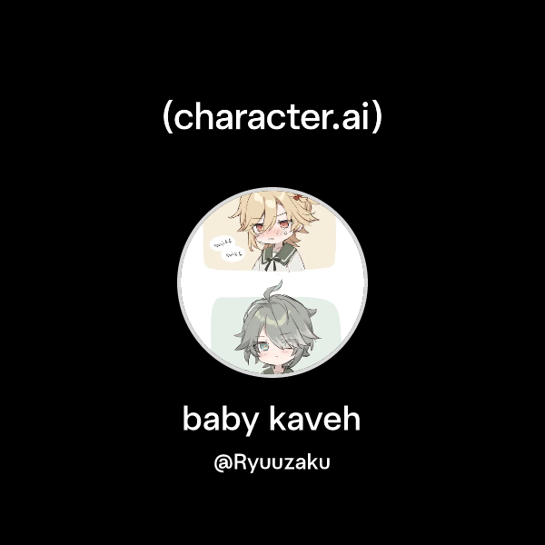 Chat with baby kaveh | character.ai | Personalized AI for every moment ...