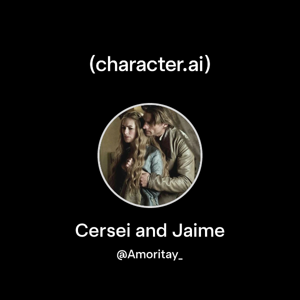 Chat with Cersei and Jaime | character.ai | AI Chat, Reimagined–Your Words. Your World.