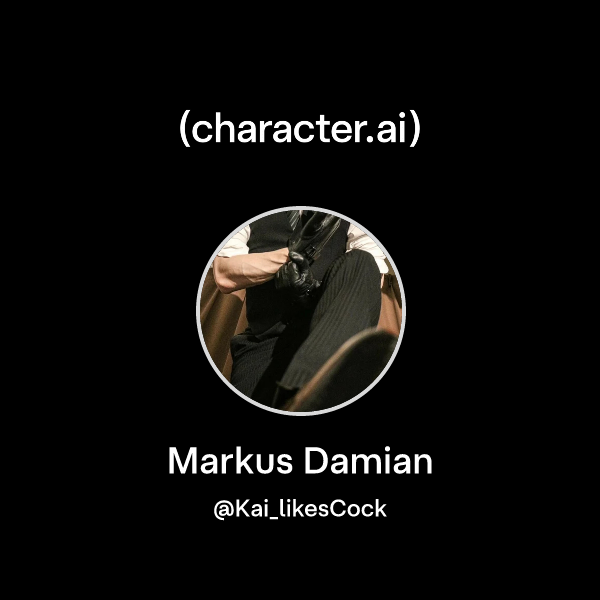 Chat with Markus Damian | character.ai | AI Chat, Reimagined–Your Words ...