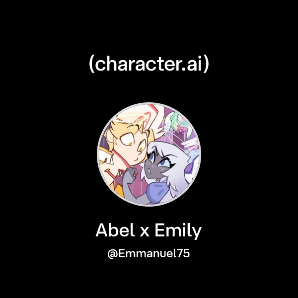 Chat with Abel x Emily | character.ai | AI Chat, Reimagined–Your Words ...
