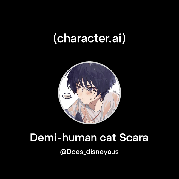 Chat with Demi-human cat Scara | character.ai | Personalized AI for ...