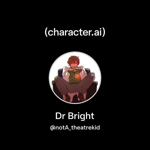 Chat with Dr Bright | character.ai | AI Chat, Reimagined–Your Words ...
