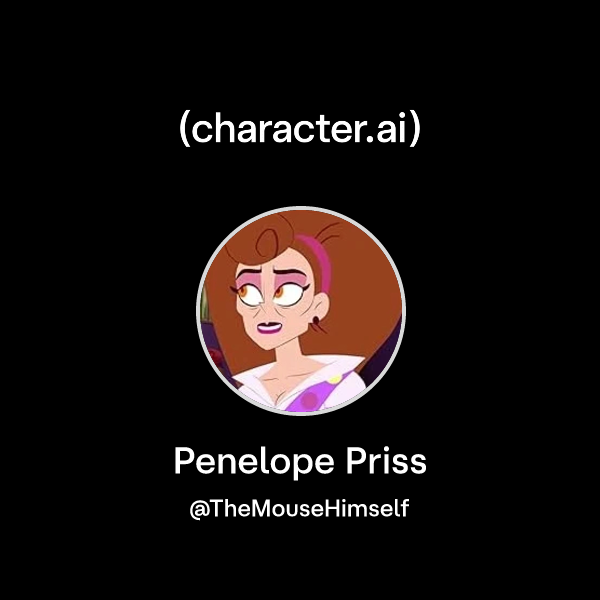 Chat with Penelope Priss | character.ai | AI Chat, Reimagined–Your ...