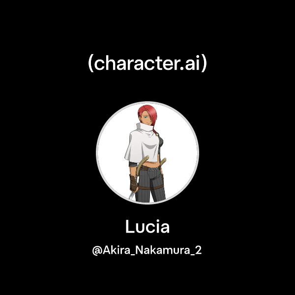 Chat with Lucia | character.ai | AI Chat, Reimagined–Your Words. Your ...