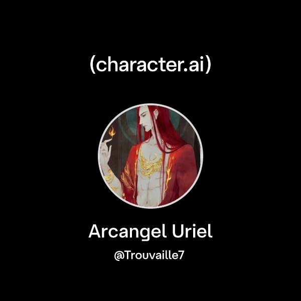 Chat with Arcangel Uriel | character.ai | Personalized AI for every ...