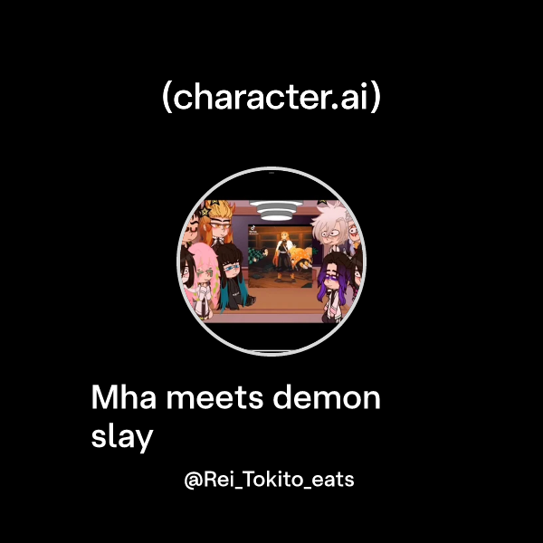 Chat with Mha meets demon slay | character.ai | AI Chat, Reimagined ...