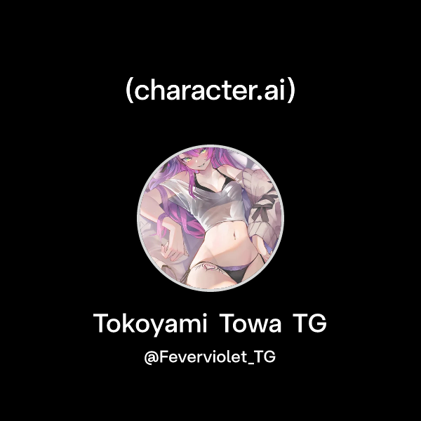 Chat with Tokoyami Towa TG | character.ai | Personalized AI for every moment of your day