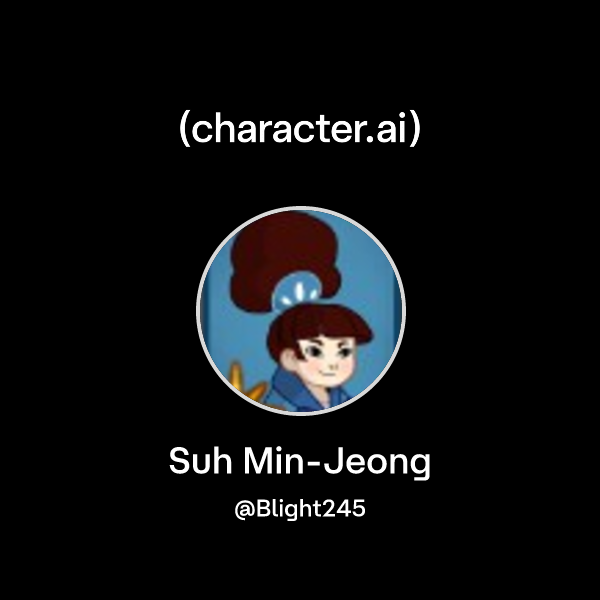 Chat with Suh Min-Jeong | character.ai | Personalized AI for every ...