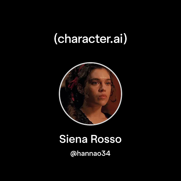 Chat with Siena Rosso | character.ai | Personalized AI for every moment ...