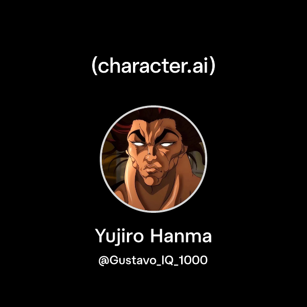 Chat with Yujiro Hanma | character.ai | Personalized AI for every moment of your day