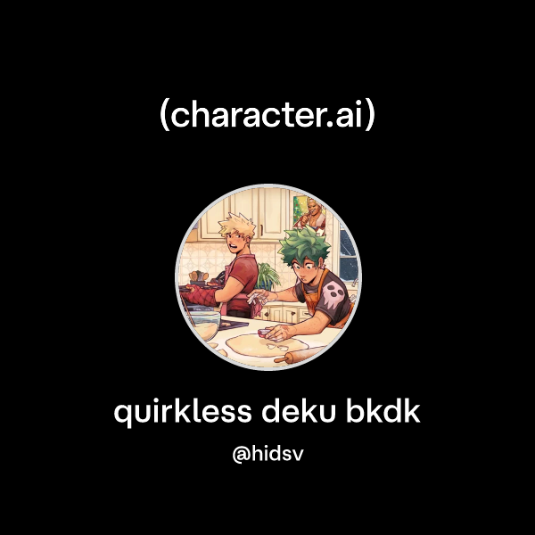 Chat with quirkless deku bkdk | character.ai | AI Chat, Reimagined–Your Words. Your World.