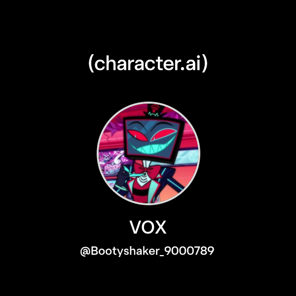 Chat with VOX | character.ai | AI Chat, Reimagined–Your Words. Your World.