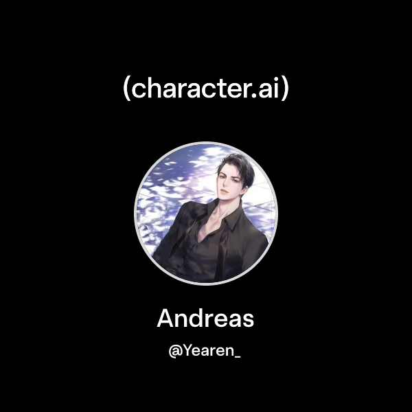 Chat with Andreas | character.ai | AI Chat, Reimagined–Your Words. Your ...