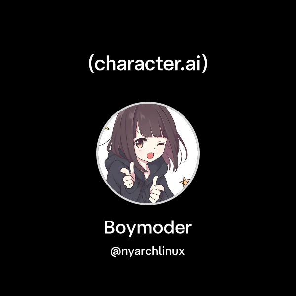 Chat with Boymoder | character.ai | AI Chat, Reimagined–Your Words ...