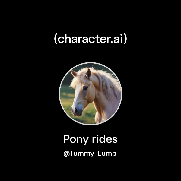 Chat with Pony rides | character.ai | AI Chat, Reimagined–Your Words ...