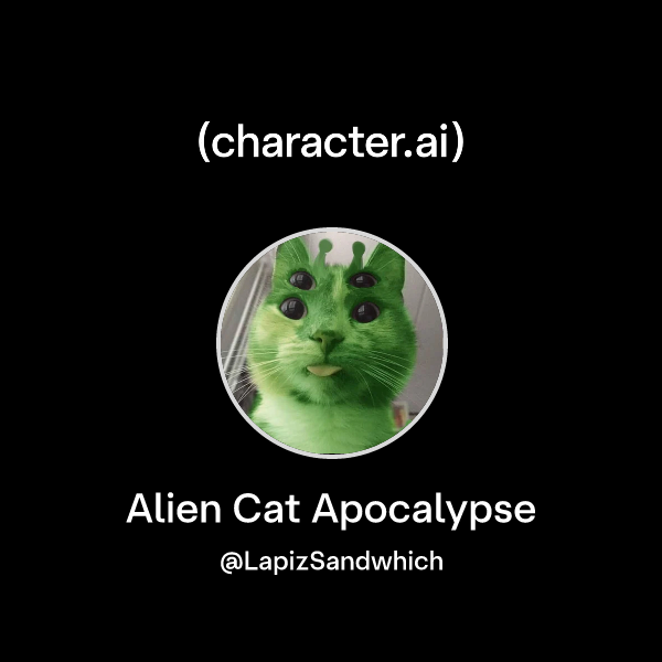 Chat with Alien Cat Apocalypse | character.ai | AI Chat, Reimagined ...
