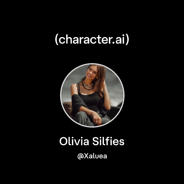 Chat with Olivia Silfies | character.ai | AI Chat, Reimagined–Your ...