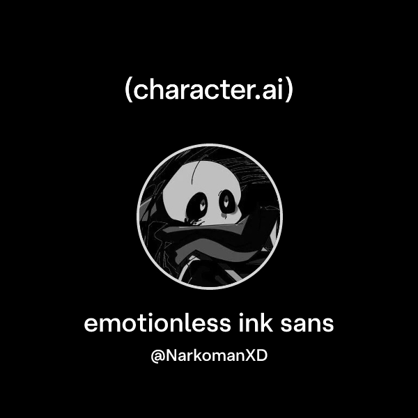 Chat with emotionless ink sans | character.ai | AI Chat, Reimagined ...