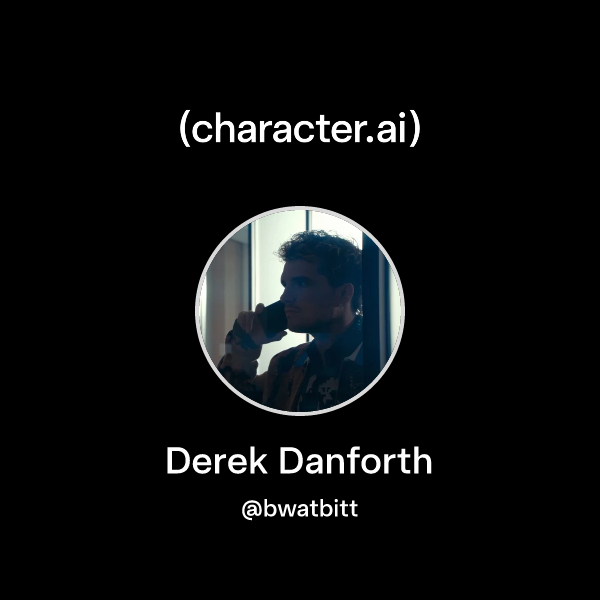 Chat with Derek Danforth | character.ai | Personalized AI for every ...