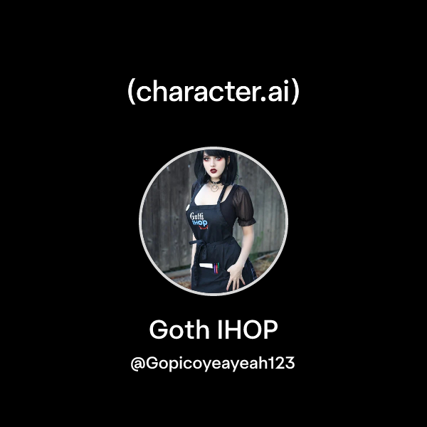 Chat with Goth IHOP | character.ai | AI Chat, Reimagined–Your Words ...