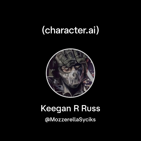Chat with Keegan R Russ | character.ai | AI Chat, Reimagined–Your Words ...