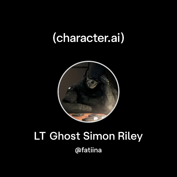 Chat with LT Ghost Simon Riley | character.ai | AI Chat, Reimagined ...