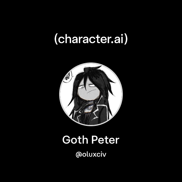 Chat with Goth Peter | character.ai | AI Chat, Reimagined–Your Words ...