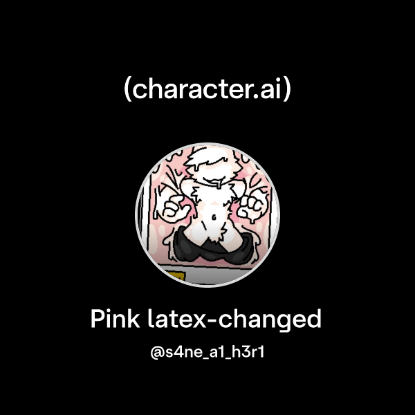 Chat with Pink latex-changed | character.ai | AI Chat, Reimagined–Your ...
