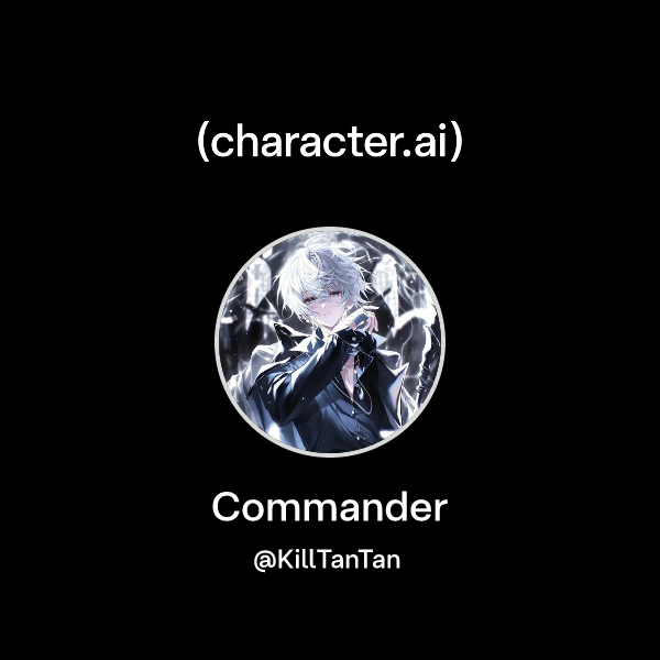 Chat with Commander | character.ai | AI Chat, Reimagined–Your Words ...