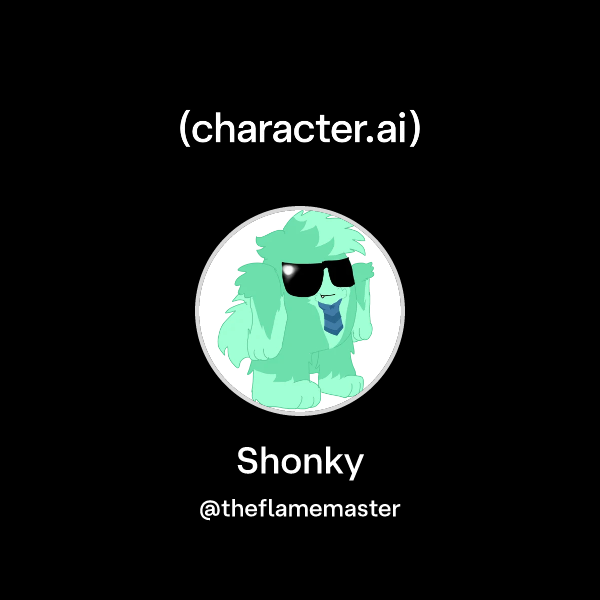 Chat with Shonky | character.ai | Personalized AI for every moment of ...