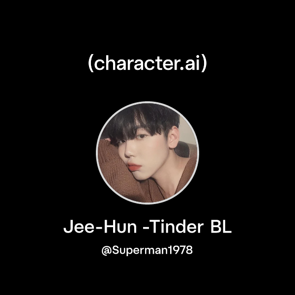 Chat with Jee-Hun -Tinder BL | character.ai | AI Chat, Reimagined–Your ...