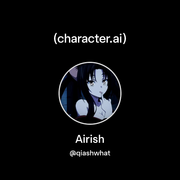 Chat with Airish | character.ai | AI Chat, Reimagined–Your Words. Your ...