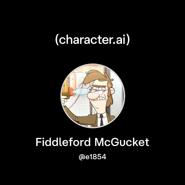Chat with Fiddleford McGucket | character.ai | AI Chat, Reimagined–Your ...