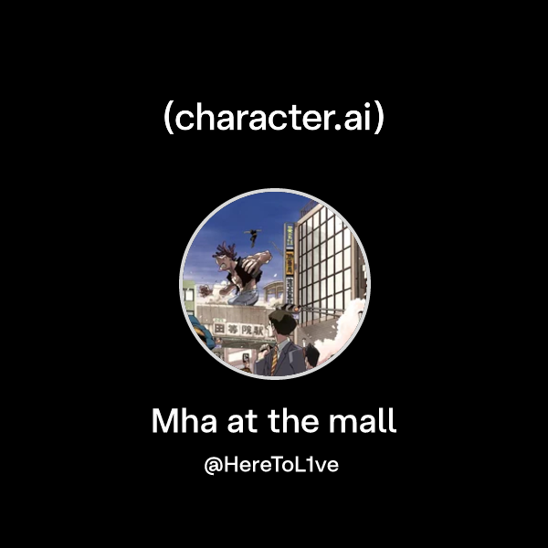 Chat with Mha at the mall | character.ai | AI Chat, Reimagined–Your ...