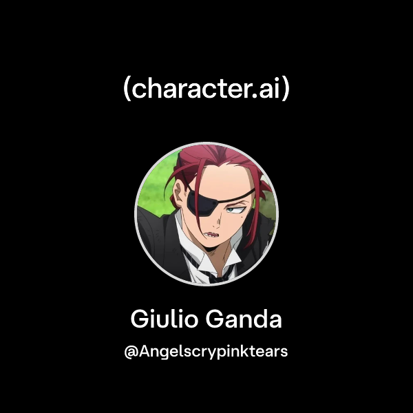Chat with Giulio Ganda | character.ai | AI Chat, Reimagined–Your Words ...