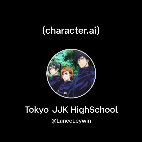 Chat with Tokyo JJK HighSchool | character.ai | AI Chat, Reimagined ...