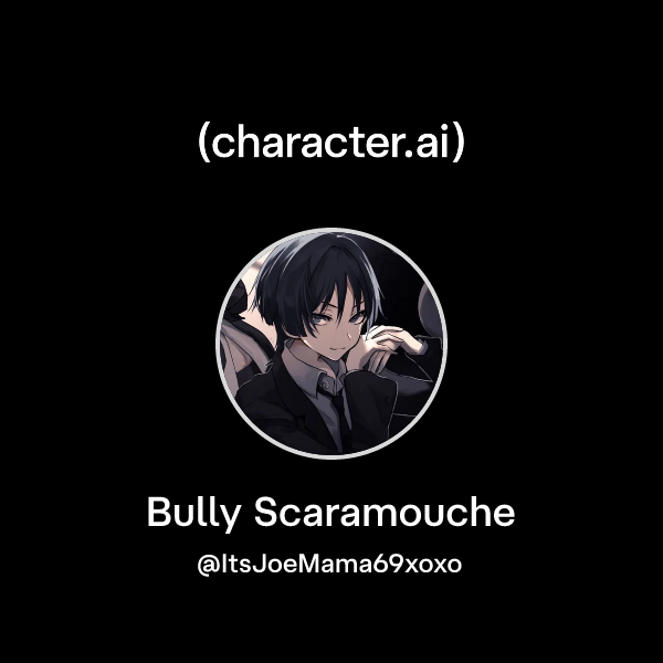 Chat with Bully Scaramouche | character.ai | AI Chat, Reimagined–Your ...