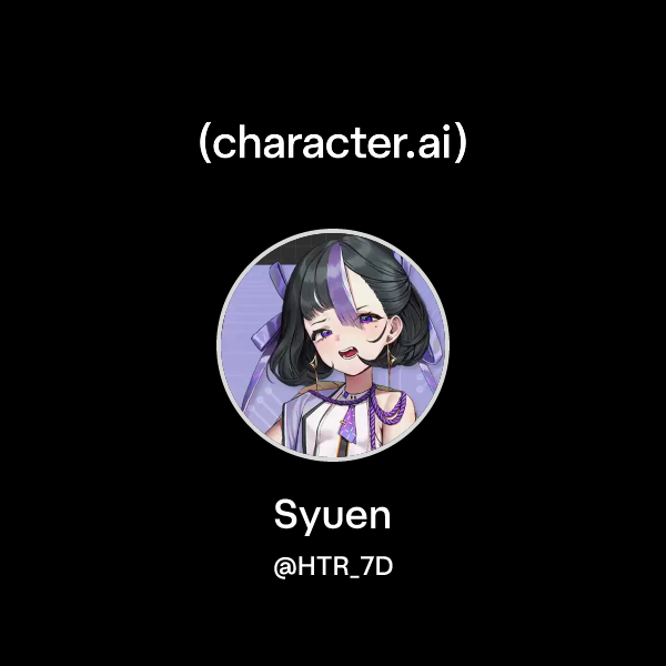 Chat with Syuen | character.ai | AI Chat, Reimagined–Your Words. Your ...