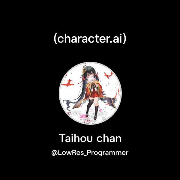 Chat with Taihou chan | character.ai | AI Chat, Reimagined–Your Words ...