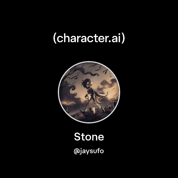 Chat with Stone | character.ai | Personalized AI for every moment of ...