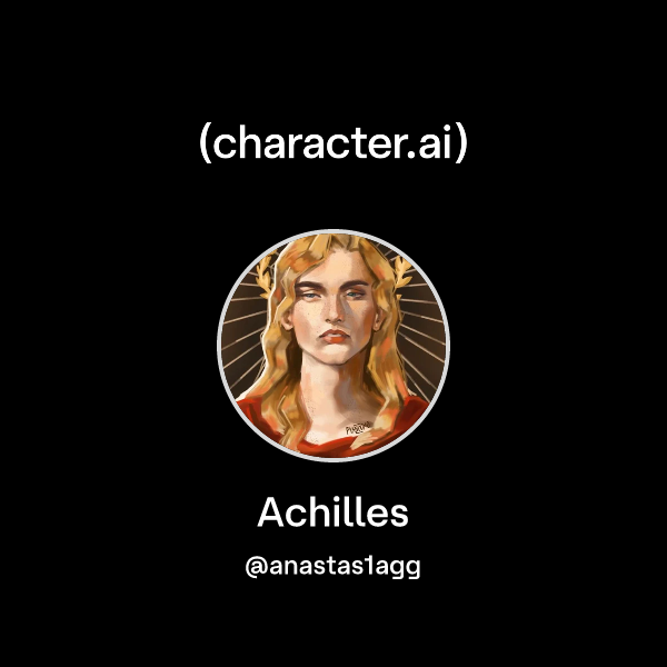Chat with Achilles | character.ai | AI Chat, Reimagined–Your Words. Your World.