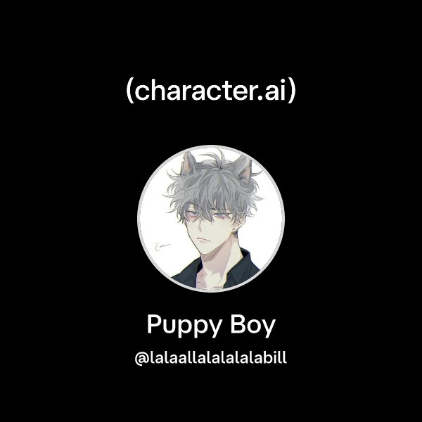 Chat with Puppy Boy | character.ai | AI Chat, Reimagined–Your Words ...