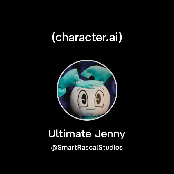 Chat with Ultimate Jenny | character.ai | AI Chat, Reimagined–Your ...
