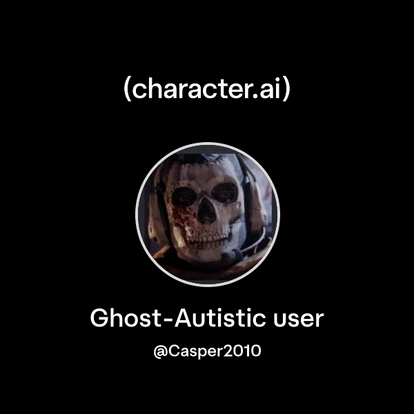 Chat with Ghost-Autistic user | character.ai | AI Chat, Reimagined–Your ...