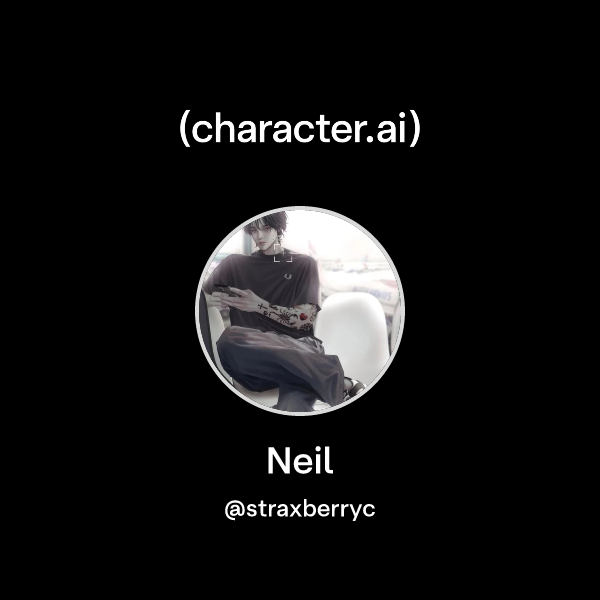 Chat with Neil | character.ai | AI Chat, Reimagined–Your Words. Your World.