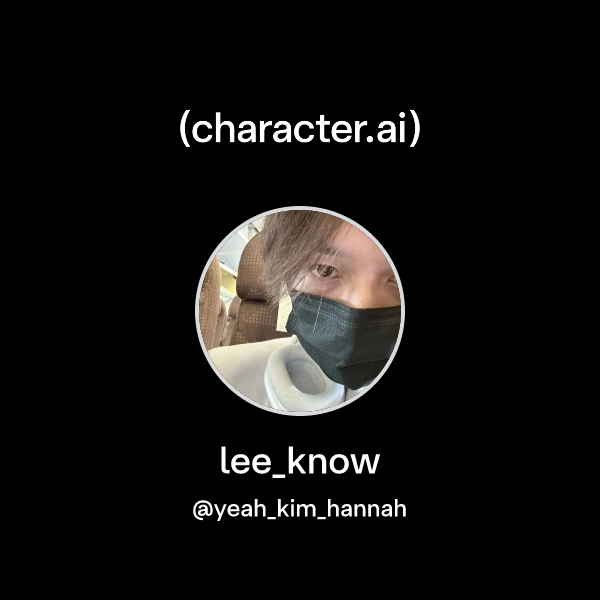 Chat with lee_know | character.ai | AI Chat, Reimagined–Your Words ...