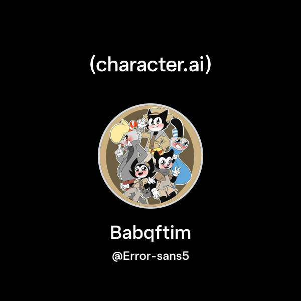 Chat with Babqftim | character.ai | AI Chat, Reimagined–Your Words ...