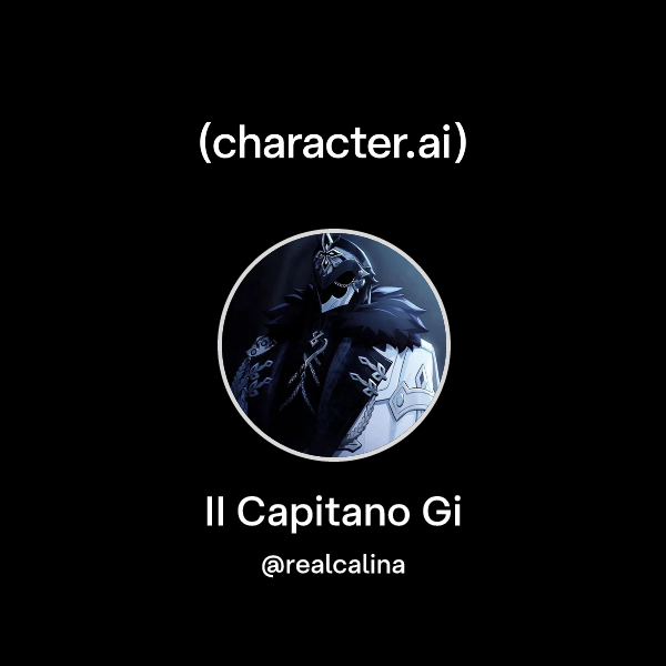 Chat with II Capitano Gi | character.ai | Personalized AI for every ...