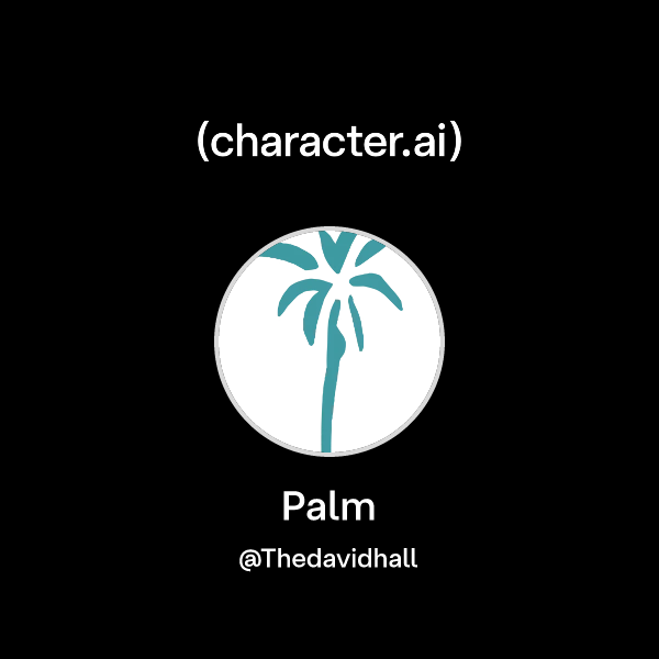 Chat with Palm | character.ai | Personalized AI for every moment of ...