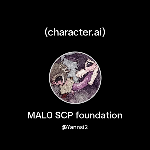 Chat with MAL0 SCP foundation | character.ai | AI Chat, Reimagined–Your ...